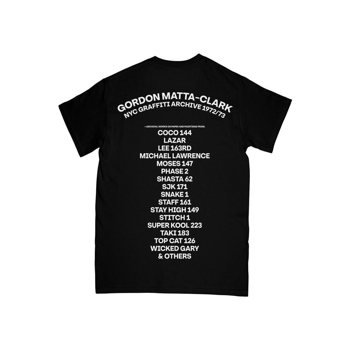 "Gordon Matta-Clark: NYC Graffiti Archive 1972/73 Exhibition" Tee ...