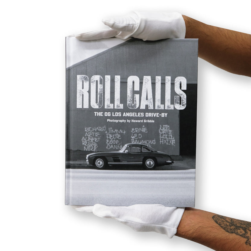 Howard Gribble SIGNED "Roll Calls: The OG Los Angeles Drive-By" Book ...