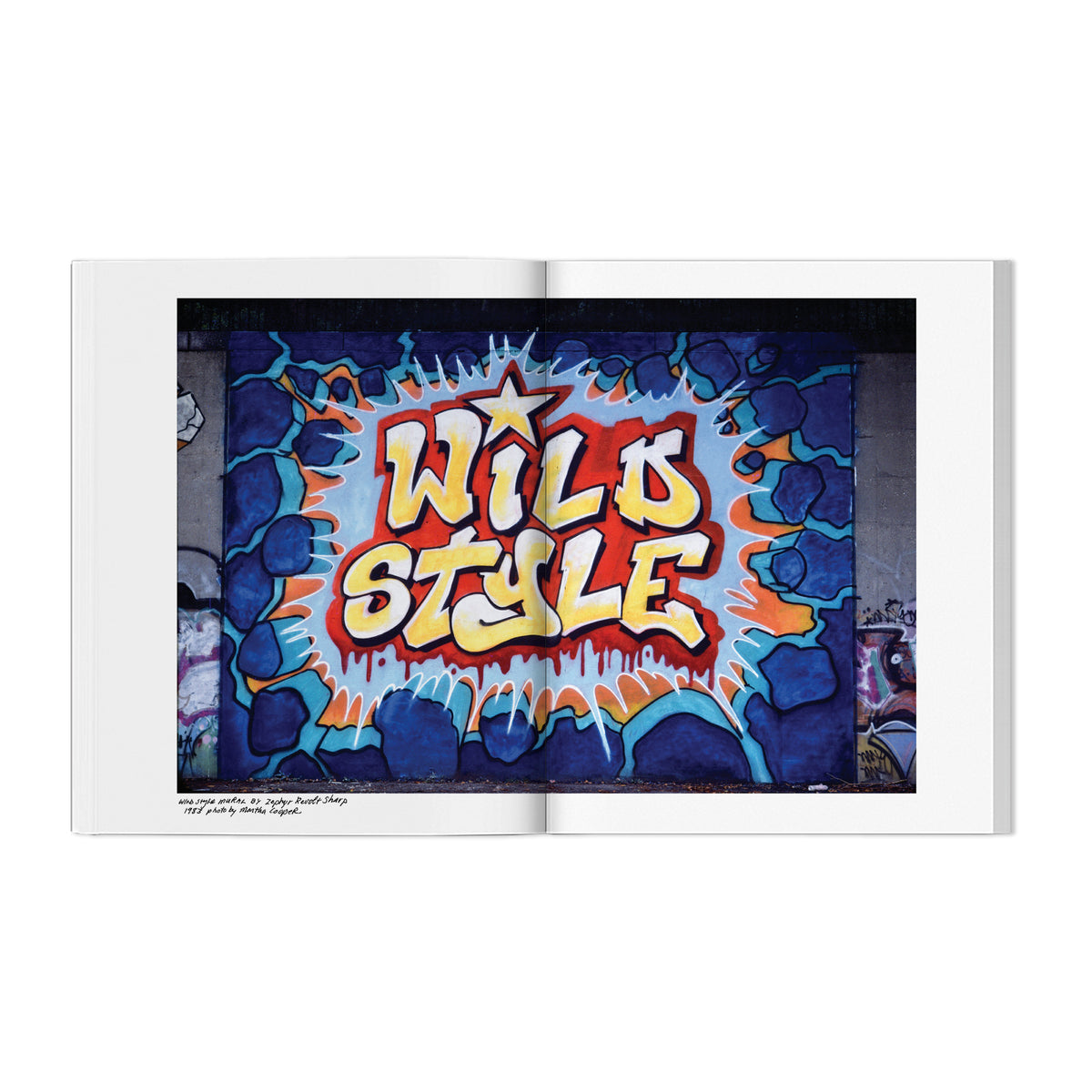 WILD STYLE "Wild Style Zine" - BEYOND THE STREETS